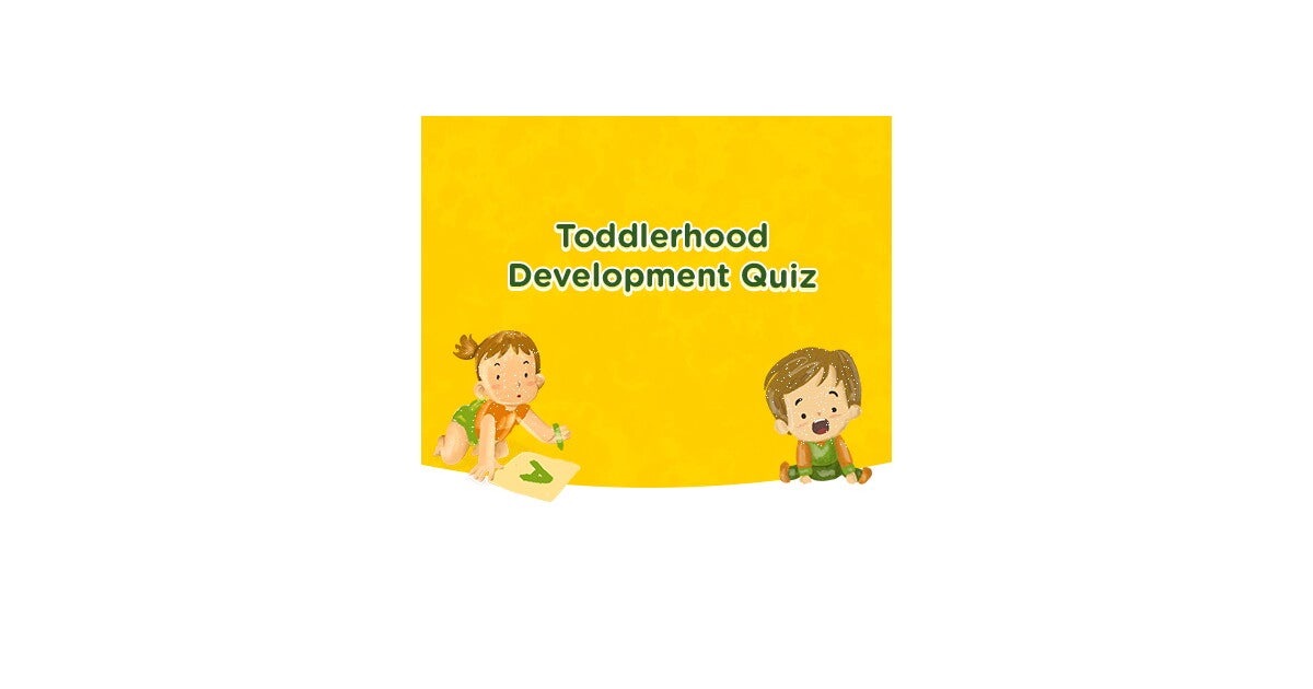 Toddlerhood Development Quiz | parenTeam
